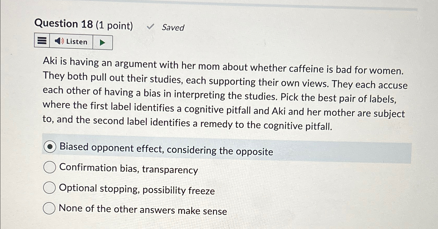 Solved Question 18 (1 ﻿point) ﻿SavedListenAki is having an | Chegg.com