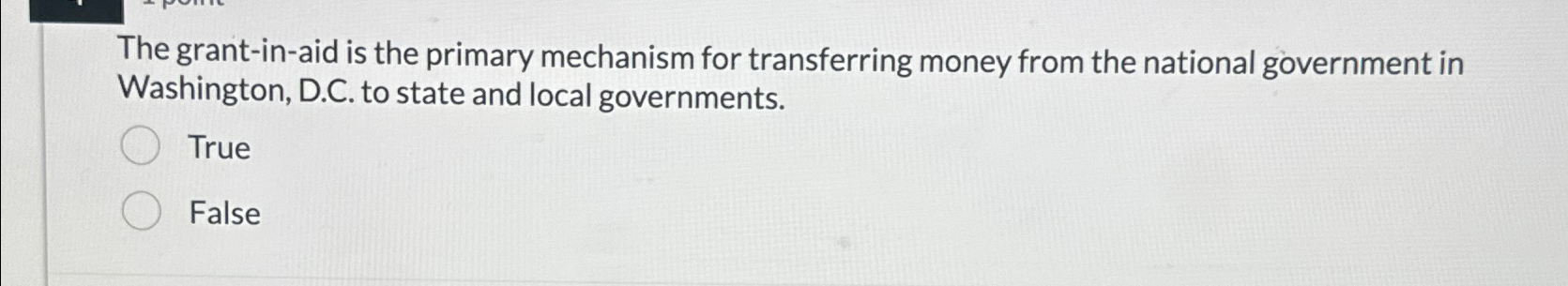 Solved The grant-in-aid is the primary mechanism for | Chegg.com