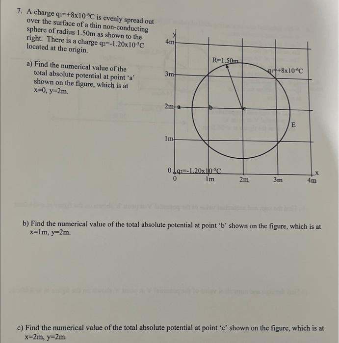 Solved 7. A charge q1=+8×10−6C is evenly spread out over the | Chegg.com