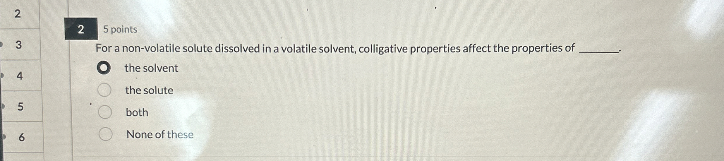 Solved 25 ﻿pointsFor a non-volatile solute dissolved in a | Chegg.com