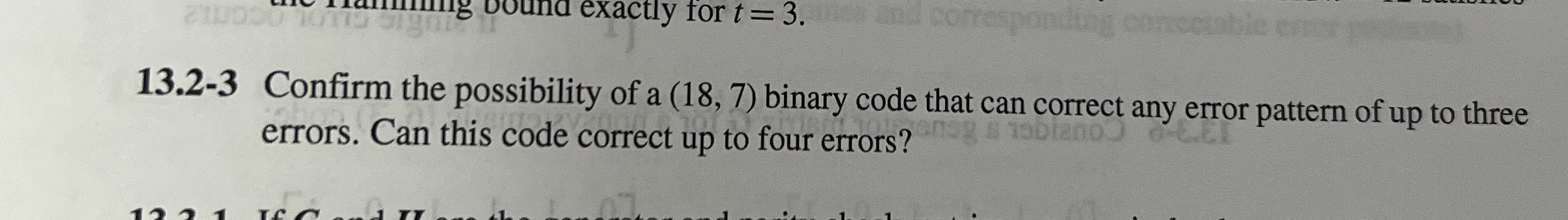 Solved 13.2-3 ﻿Confirm the possibility of a (18,7) ﻿binary | Chegg.com