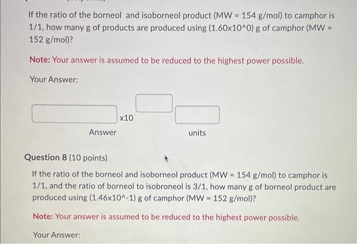 Solved If the ratio of the borneol and isoborneol product | Chegg.com