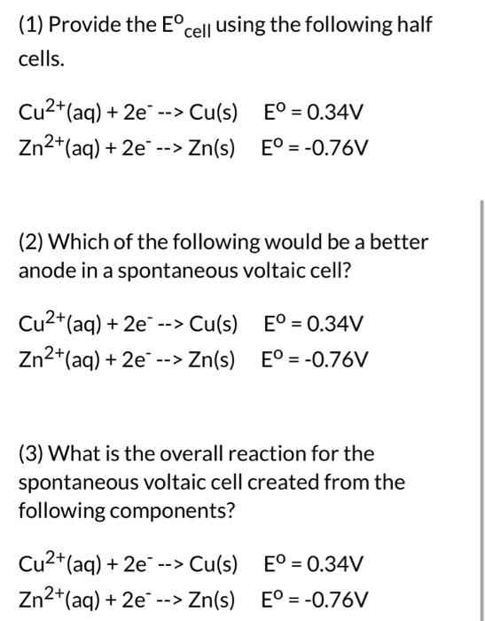 Solved (1) Provide the Ecell ∘ using the following half | Chegg.com