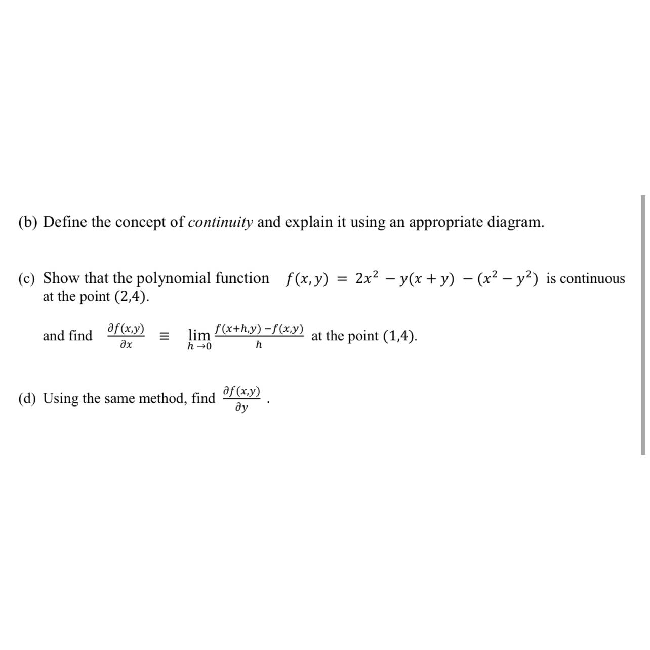 Solved (b) ﻿Define the concept of continuity and explain it | Chegg.com
