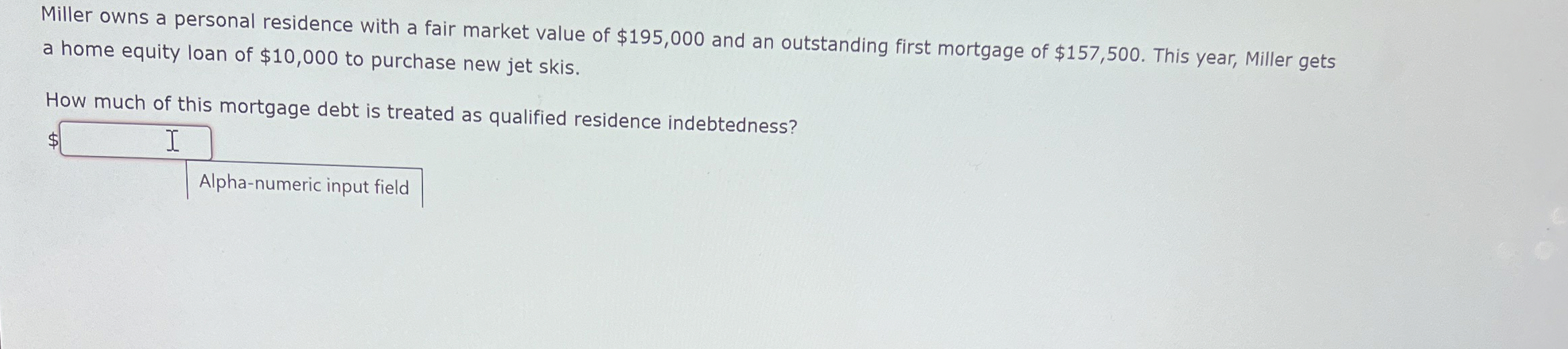 Solved Miller owns a personal residence with a fair market | Chegg.com