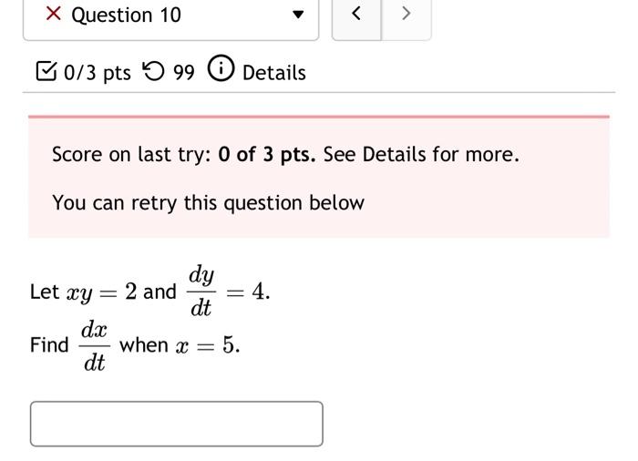 Solved X Question 10 0/3 pts 99 Details Let xy Score on last | Chegg.com