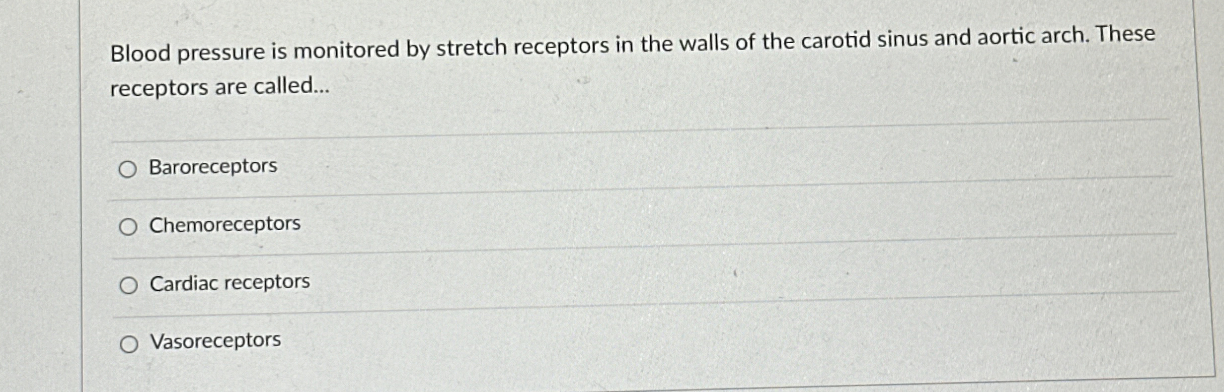 Solved Blood pressure is monitored by stretch receptors in | Chegg.com