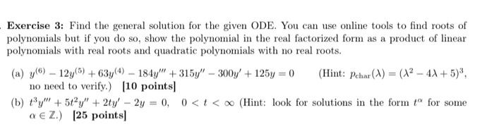 Solved Exercise 3: Find the general solution for the given | Chegg.com