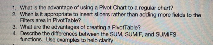 Solved 1 What Is The Advantage Of Using A Pivot Chart To A Chegg