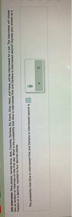 Solved Job interview: Nine people, named Anna, Bob, Chandra, | Chegg.com