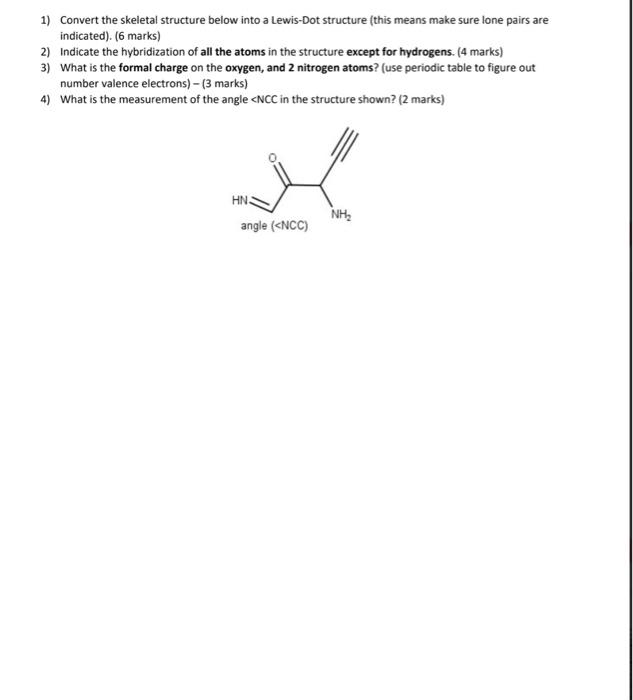 Solved 1) The following skeletal structure does not have | Chegg.com