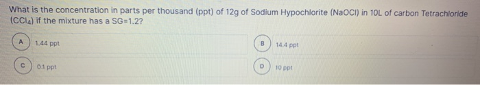 Solved What is the concentration in parts per thousand (ppt) | Chegg.com