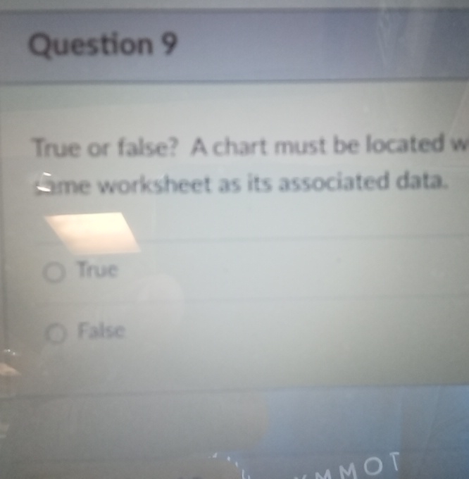 Solved Question 9True or false? A chart must be located w | Chegg.com