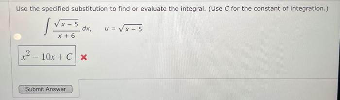Solved Use the specified substitution to find or evaluate | Chegg.com
