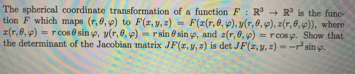 Solved The spherical coordinate transformation of a function | Chegg.com