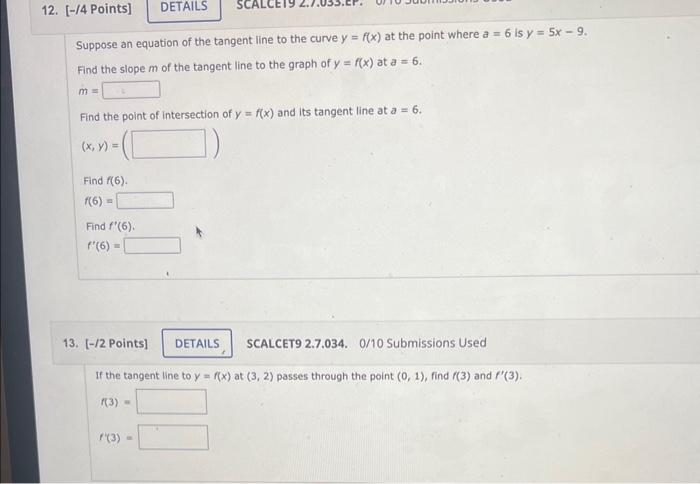 Solved Suppose An Equation Of The Tangent Line To The Curve