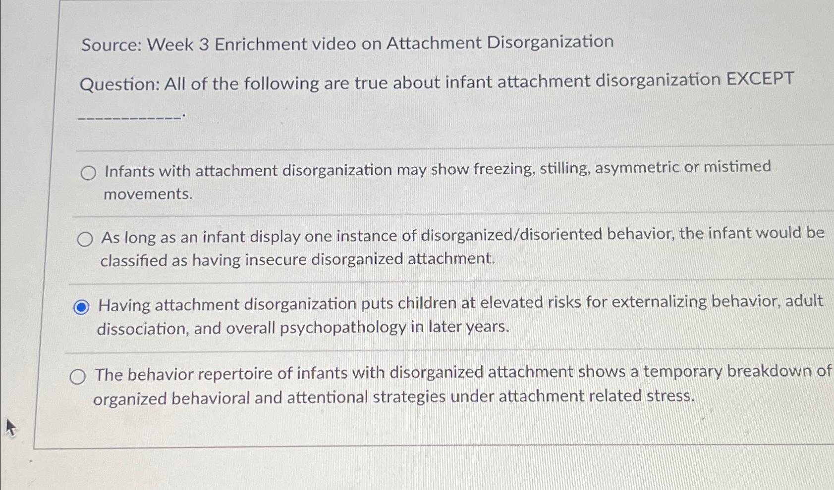 Solved Source: Week 3 ﻿Enrichment video on Attachment | Chegg.com
