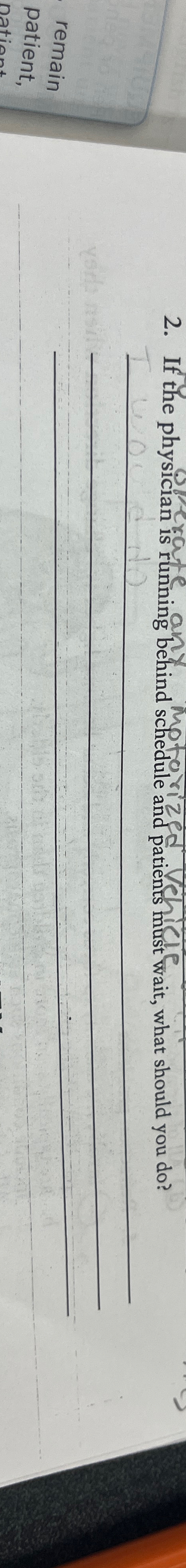 Solved If the physician is running behind schedule and | Chegg.com