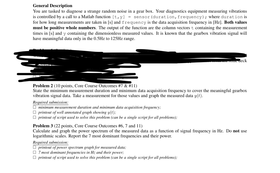 Solved General DescriptionYou are tasked to diagnose a | Chegg.com