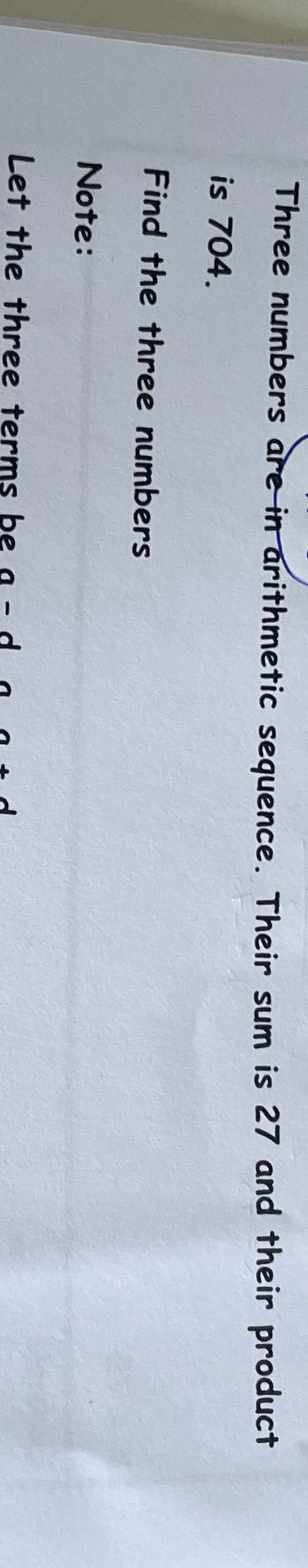 Solved Three numbers are in arithmetic sequence. Their sum | Chegg.com