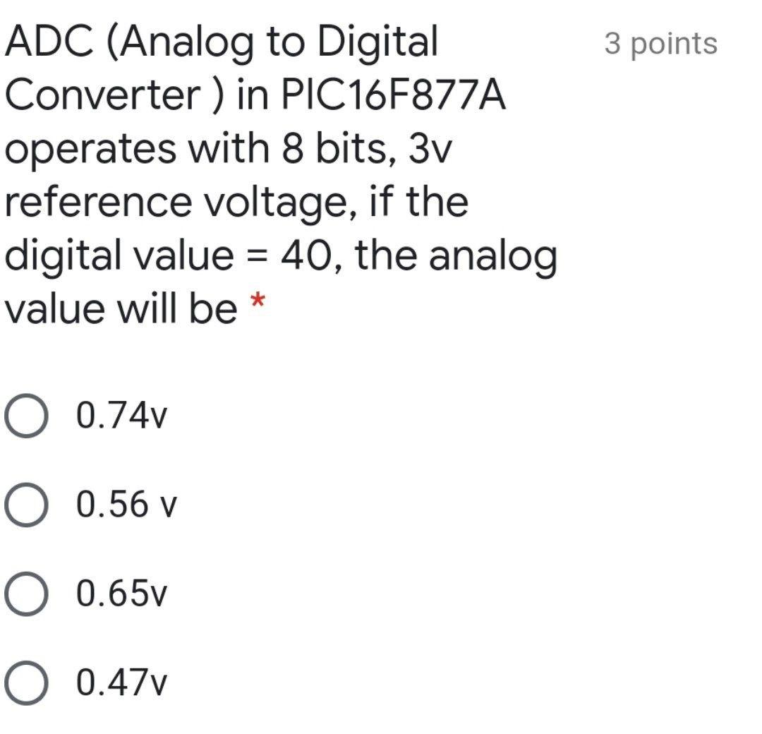 Solved 3 points ADC (Analog to Digital Converter ) in | Chegg.com