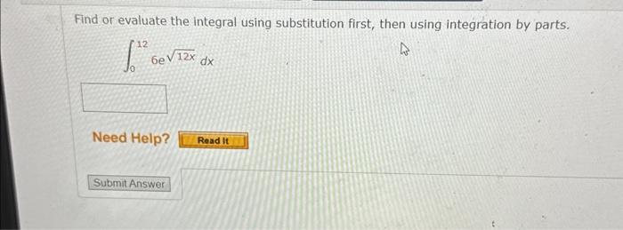 Solved Find or evaluate the integral using substitution | Chegg.com