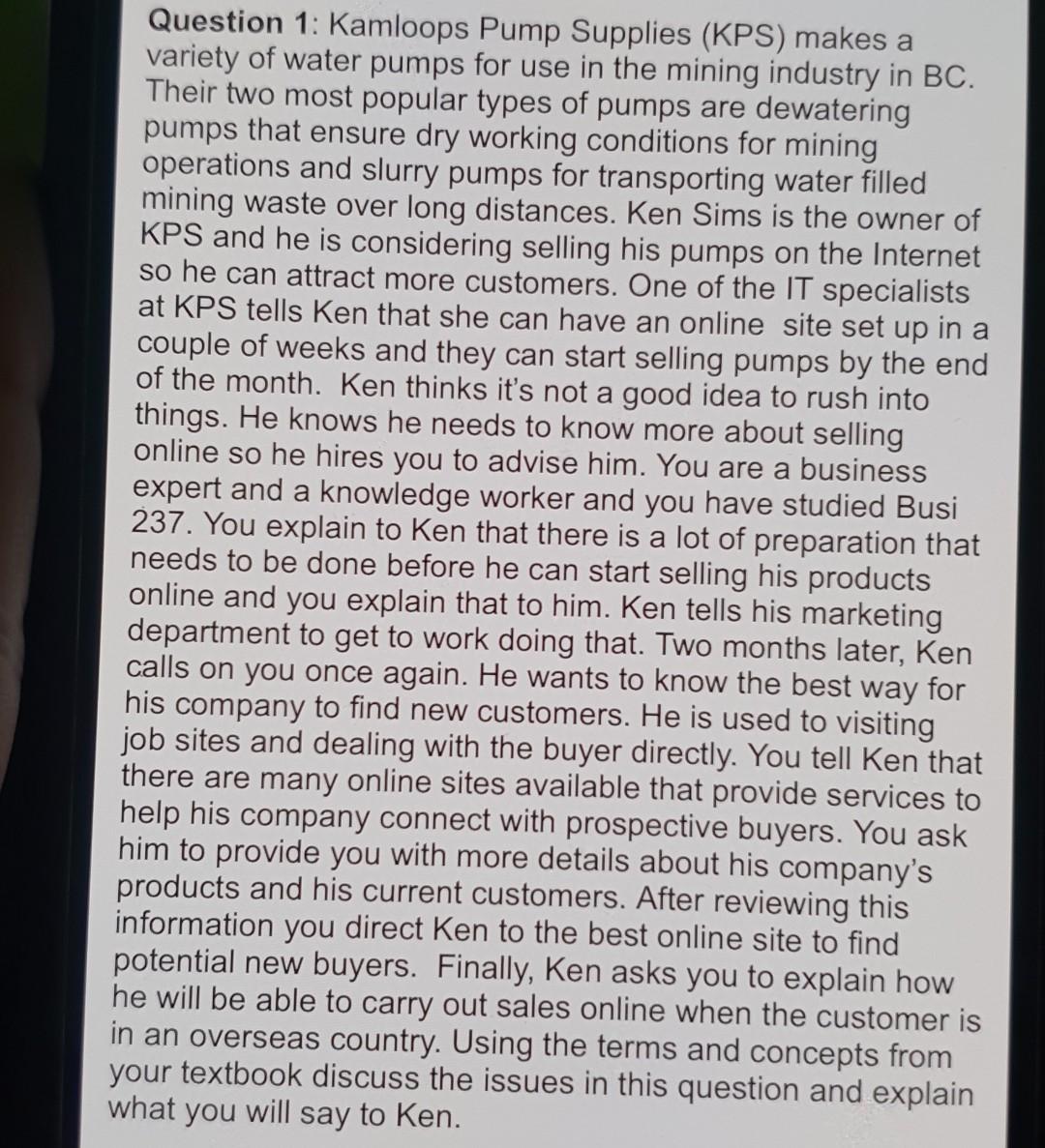 Solved Question 1: Kamloops Pump Supplies (KPS) makes a | Chegg.com
