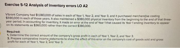 Solved Exercise 5-12 Analysis of inventory errors LO A2 | Chegg.com