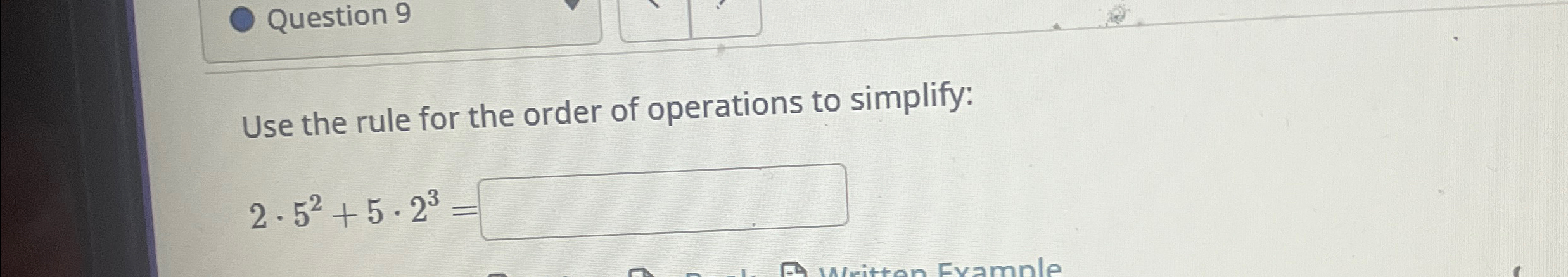 Solved Question 9Use the rule for the order of operations to | Chegg.com