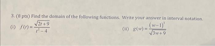 Solved 3. ( 8 pts) Find the domain of the following | Chegg.com