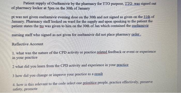 Solved Patient supply of Oseltamivir by the pharmacy for TTO | Chegg.com