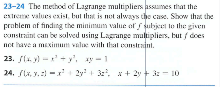 Solved 23-24 ﻿The method of Lagrange multipliers assumes | Chegg.com