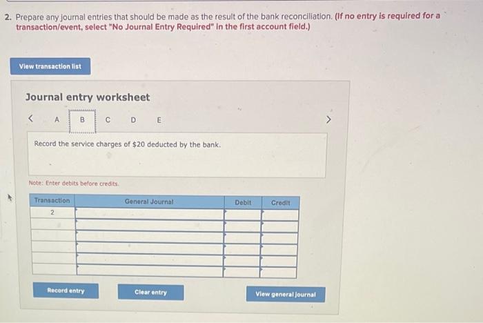 [Solved]: Required information [The following information a