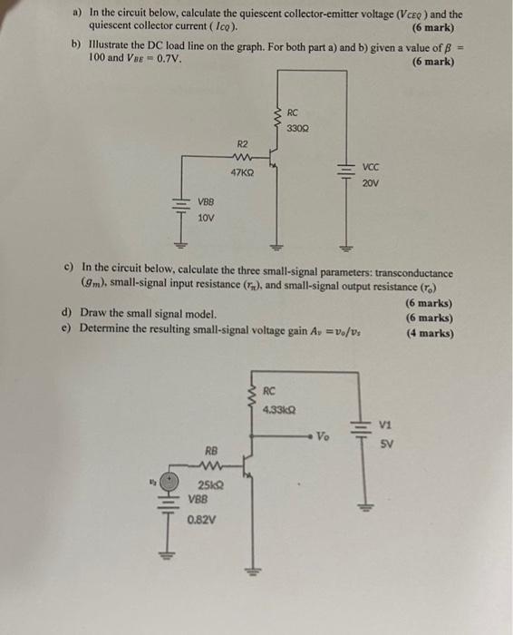 Solved a) In the circuit below, calculate the quiescent | Chegg.com