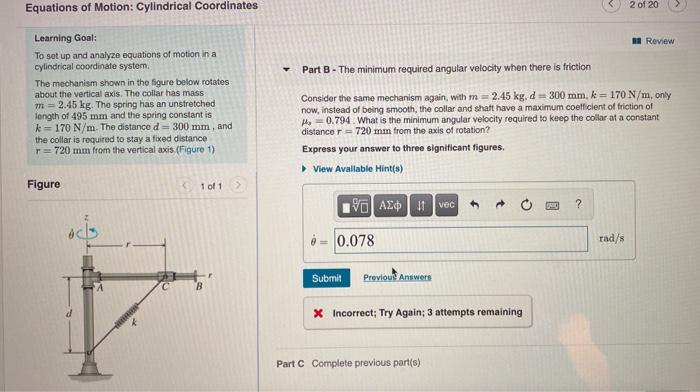 Solved Equations of Motion: Cylindrical Coordinates 2 of 20 | Chegg.com