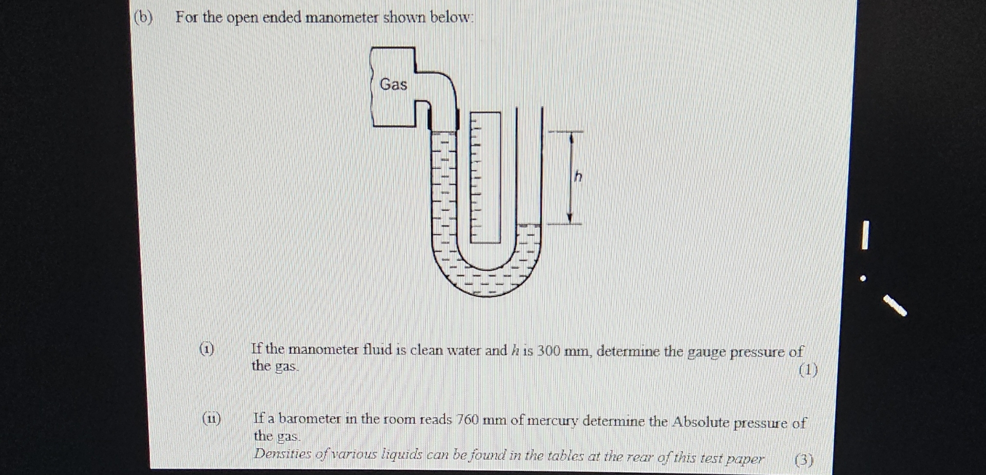 Solved (b) ﻿For the open ended manometer shown below:(1) ﻿If | Chegg.com
