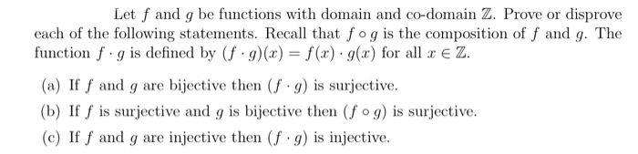Solved Let f and g be functions with domain and co-domain Z. | Chegg.com