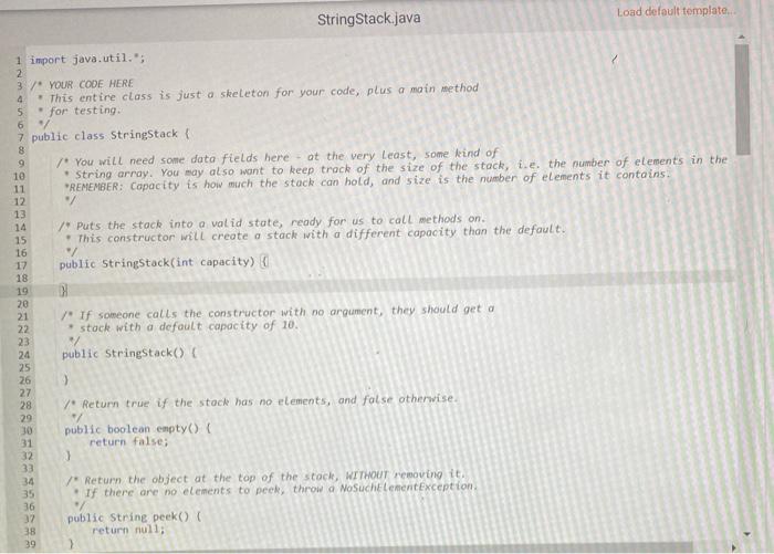 Solved Load default template, StringStack.java 6 1 import | Chegg.com