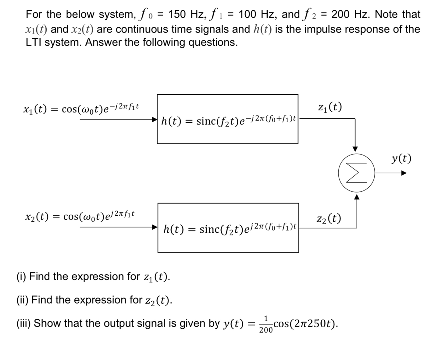 For the below system, f0=150Hz,f1=100Hz, ﻿and | Chegg.com