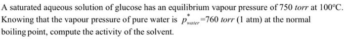 [Solved]: Physical Chemistrysolutions not steps please A sat