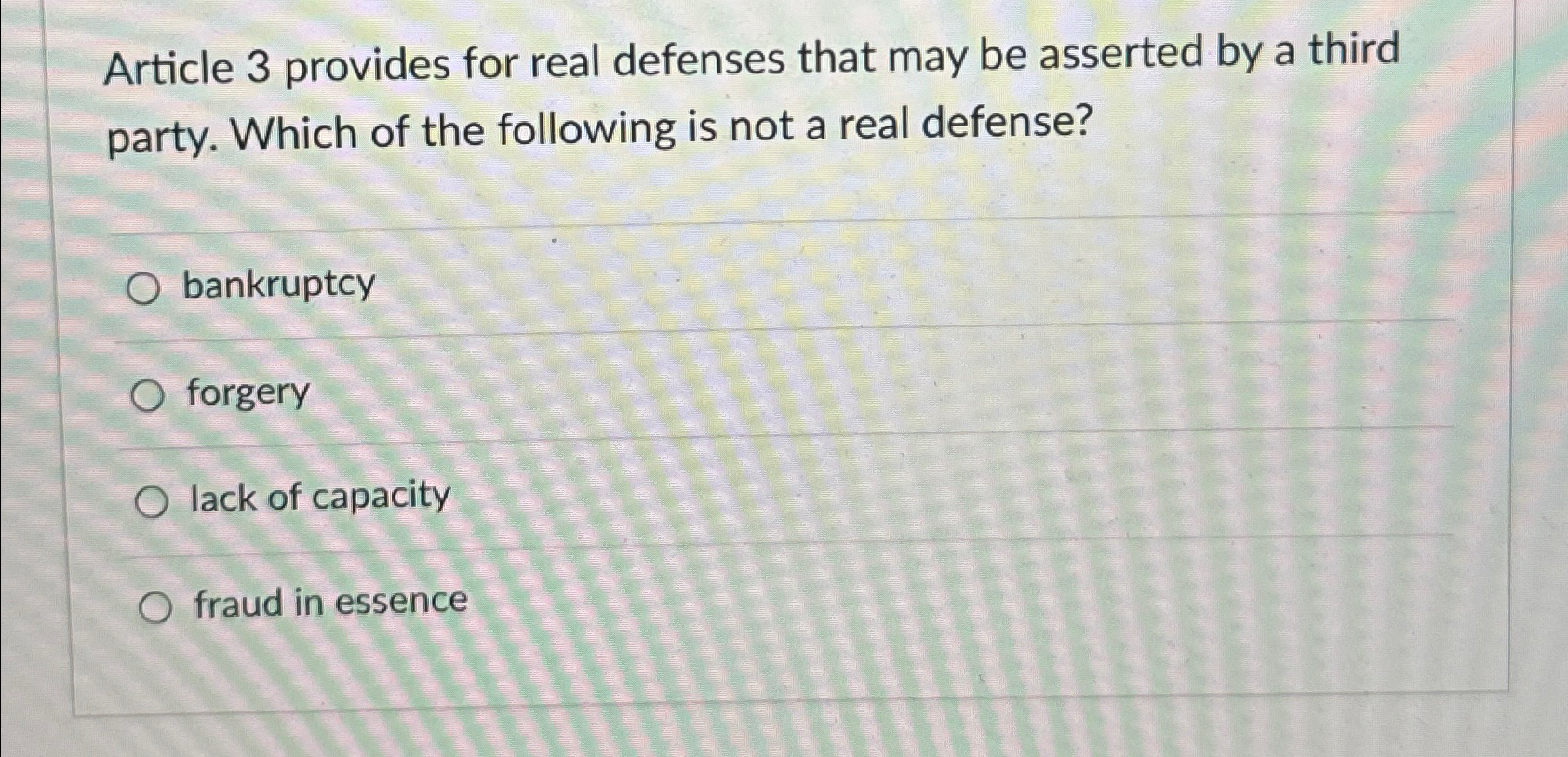Solved Article 3 ﻿provides for real defenses that may be | Chegg.com