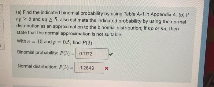 Solved (a) Find the indicated binomial probability by using | Chegg.com