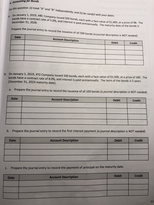 Solved Accounting for bonds question: () treat "A" and "B" | Chegg.com