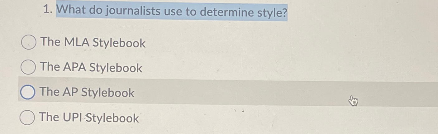 Solved What do journalists use to determine style?The MLA | Chegg.com
