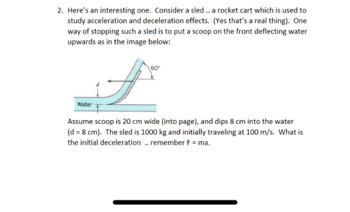 Solved 2. Here's an interesting one. Consider a sled .. a | Chegg.com