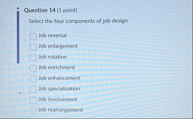 Solved Question 14 (1 ﻿point)Select the four components of | Chegg.com