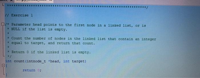 Solved **/ 17 Exercise 1 /* Parameter head points to the | Chegg.com