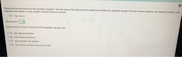 Solved Determine the discriminant of the quadratic equation. | Chegg.com