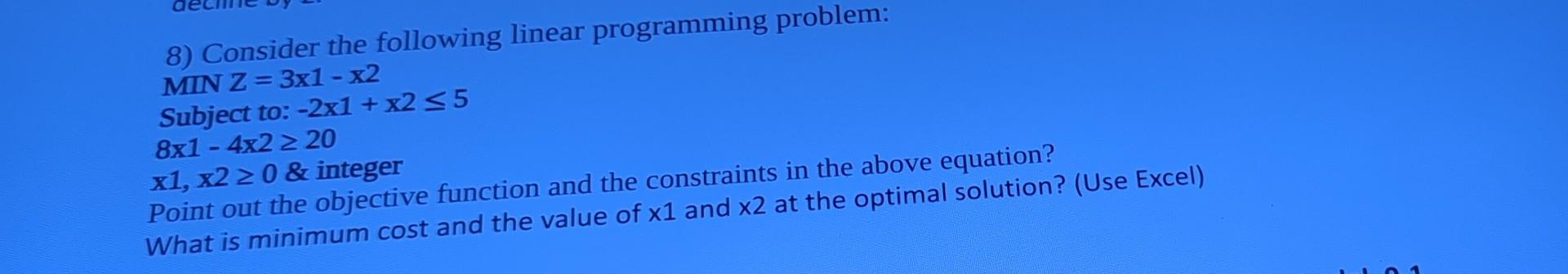 Solved 8 Consider The Following Linear Programming Problem 4578