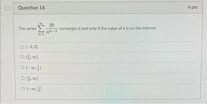 Solved The series ∑n=1∞n8x−320 converges if and only if the | Chegg.com